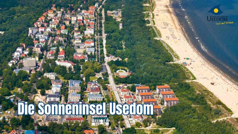 Insel Usedom: 17 aufregende Tipps für einen genialen Urlaub!
